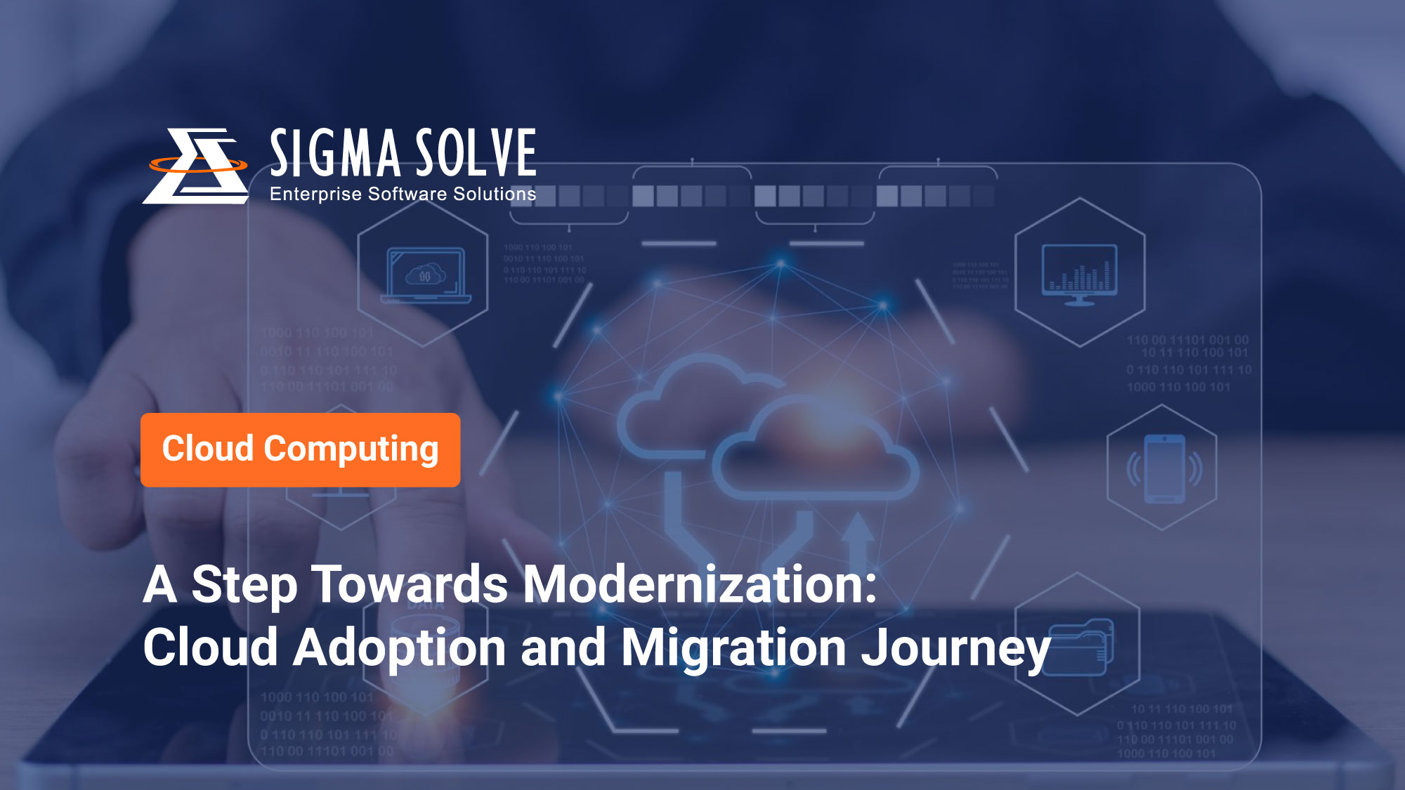 Cloud Adoption & Migration Journey: A Step Towards Modernization ... Cloud Adoption & Migration Journey: A Step Towards Modernization ...
